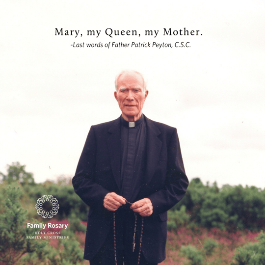 The Father Peyton Center | Faith & Family
